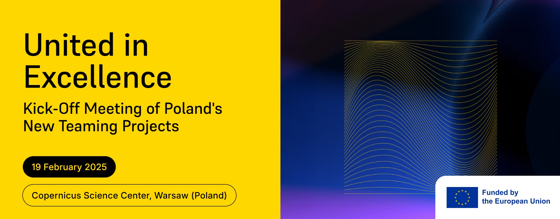 United in Excellence: Inauguracja nowych projektów Teaming for ...