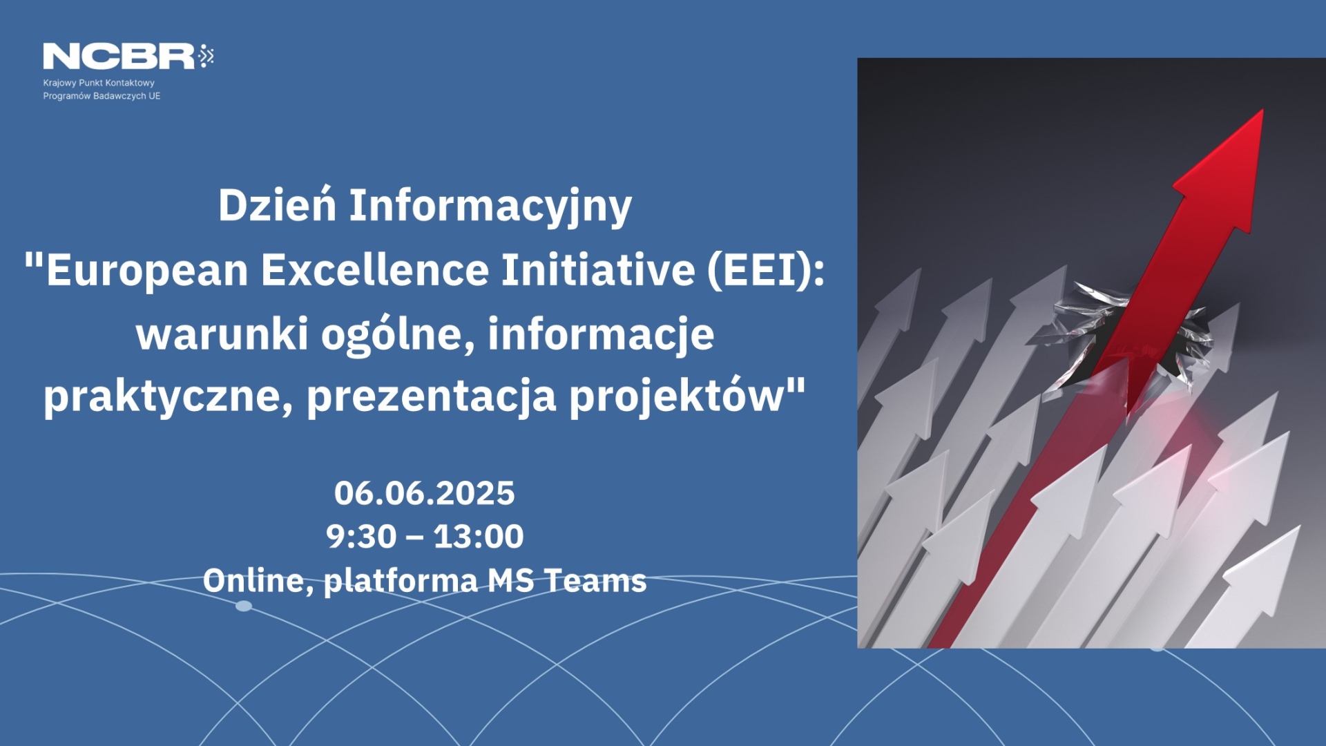 Dzień Informacyjny "European Excellence Initiative (EEI): warunki ...